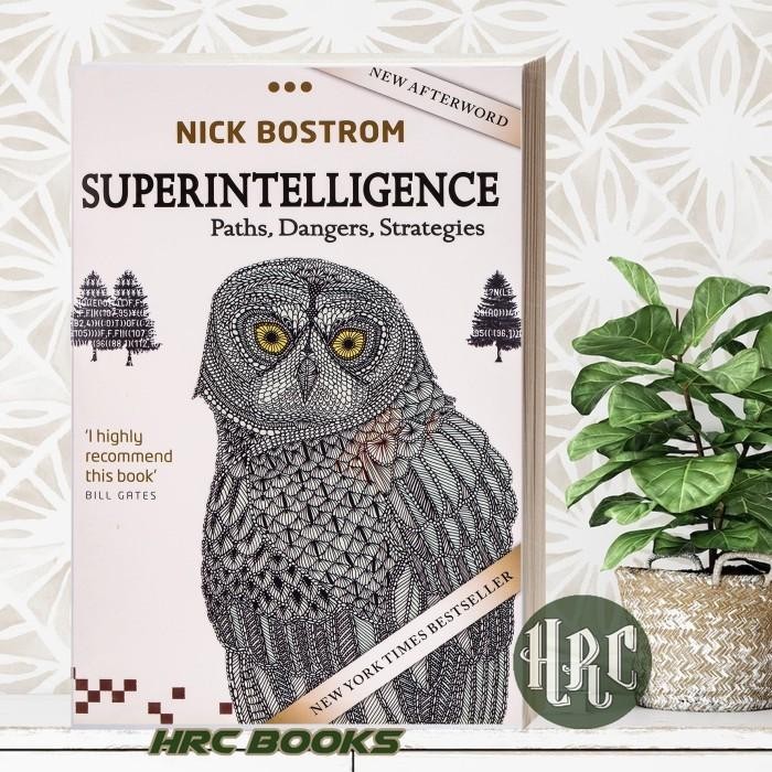 Jual Superintelligence: Paths, Dangers, Strategies Nick Bostrom | Shopee Indonesia
