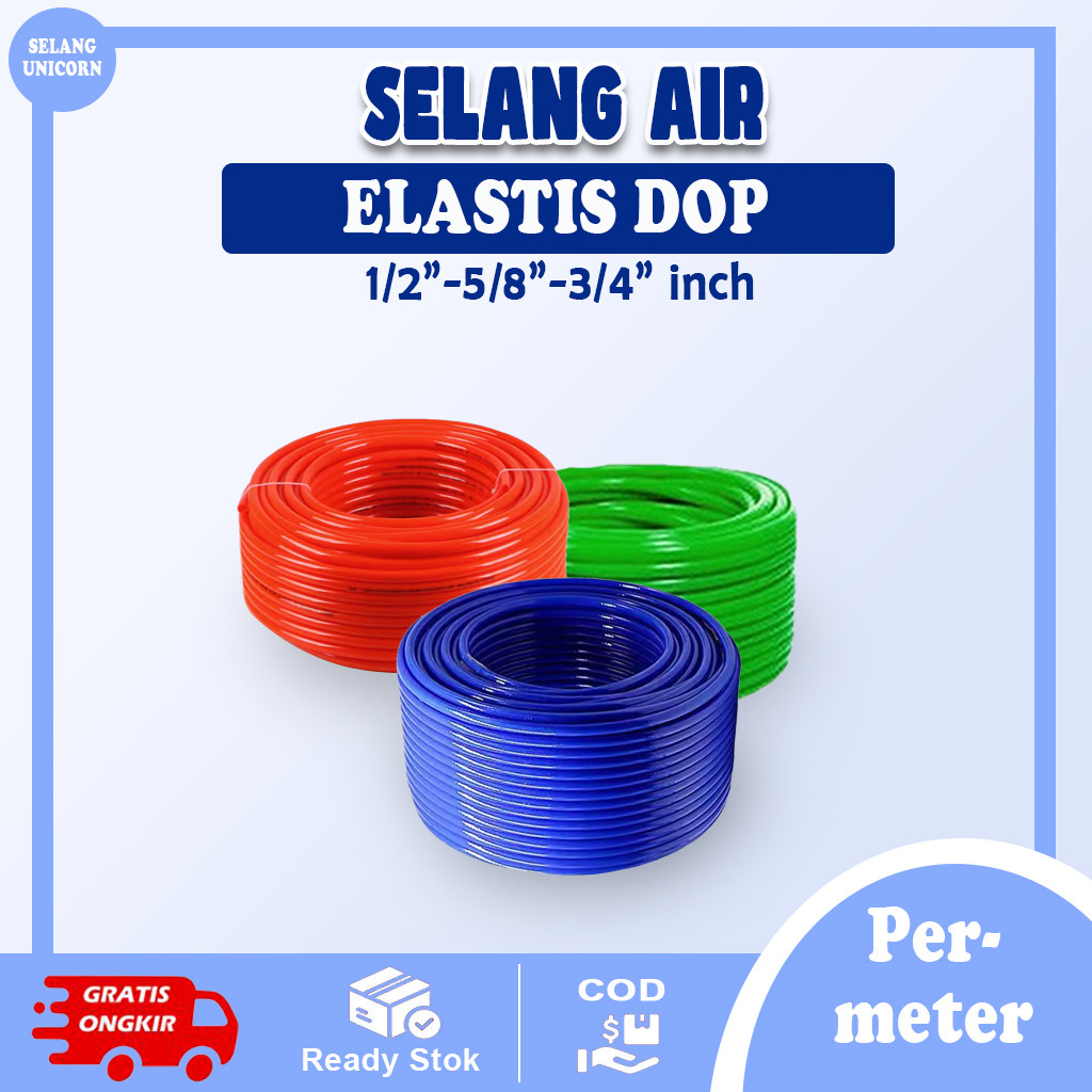 Jual Selang Air Elastis 1/2 5/8 3/4 1 inch per Meter - Fleksibel untuk Taman, Perkebunan & Cuci ...