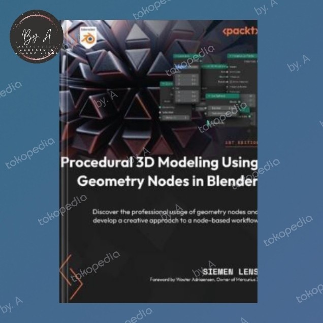 Jual BUKU "Buku Procedural 3D Modeling Using Geometry Nodes in Blender" | Shopee Indonesia