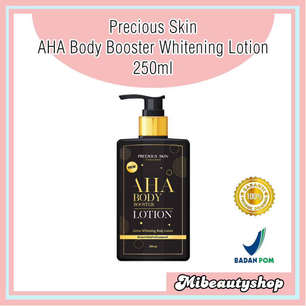 Jual Precious Skin Thailand AHA Body Booster Lotion 250ml / Body Lotion ...