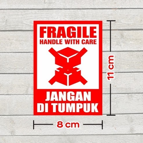 Jual Sticker Jangan Ditumpuk Label Pengiriman Stiker Fragile Handle ...
