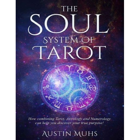 Jual Buku The Soul System of Tarot How Combining Tarot, Astrology and ...