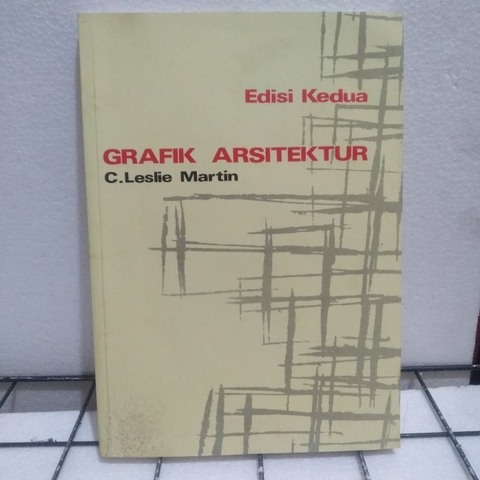 Jual Buku Grafik Arsitektur Edisi Kedua - C Leslie Martin ( Original ...