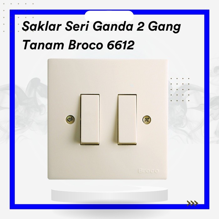 Jual Saklar Seri Ganda 2 Gang Tanam Broco 6612 | Shopee Indonesia