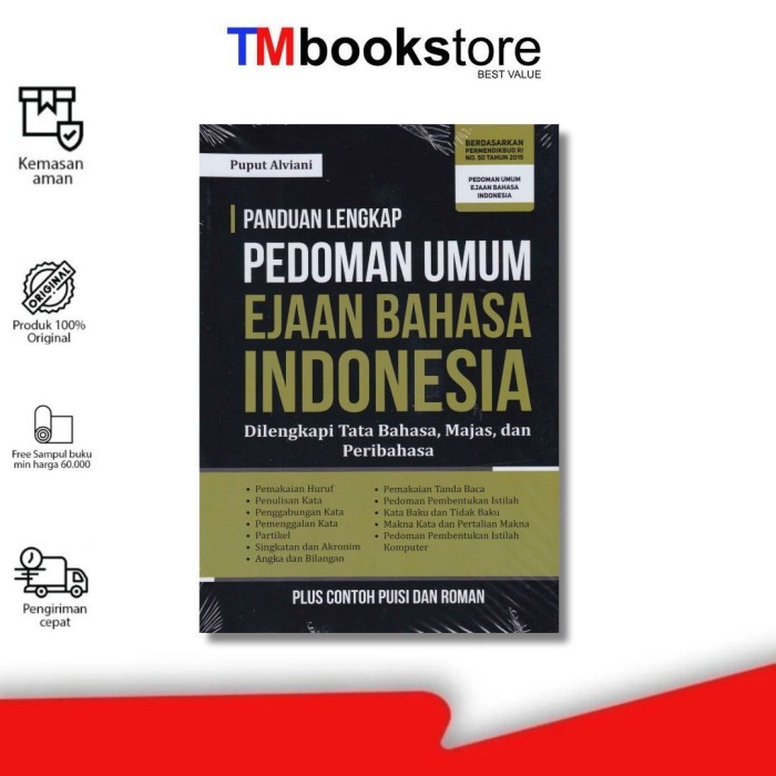 Jual PANDUAN LENGKAP PEDOMAN UMUM EJAAN BAHASA INDONESIA: DILENGKAPI TATA BAHASA, MAJAS, DAN ...
