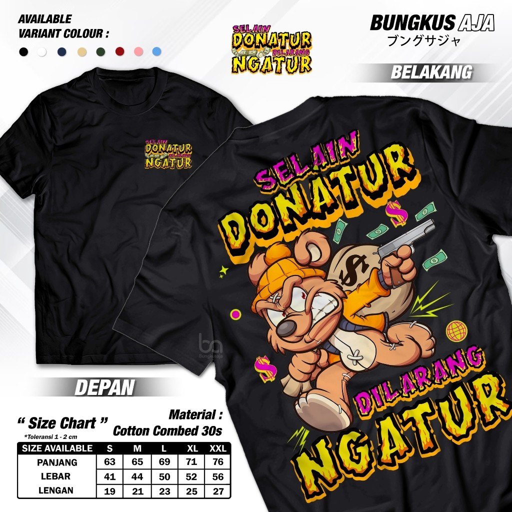 Jual Kaos Selain Donatur Dilarang Ngatur - Baju Kata Kata Keren Nyindir Lucu Viral Cotton Combed ...