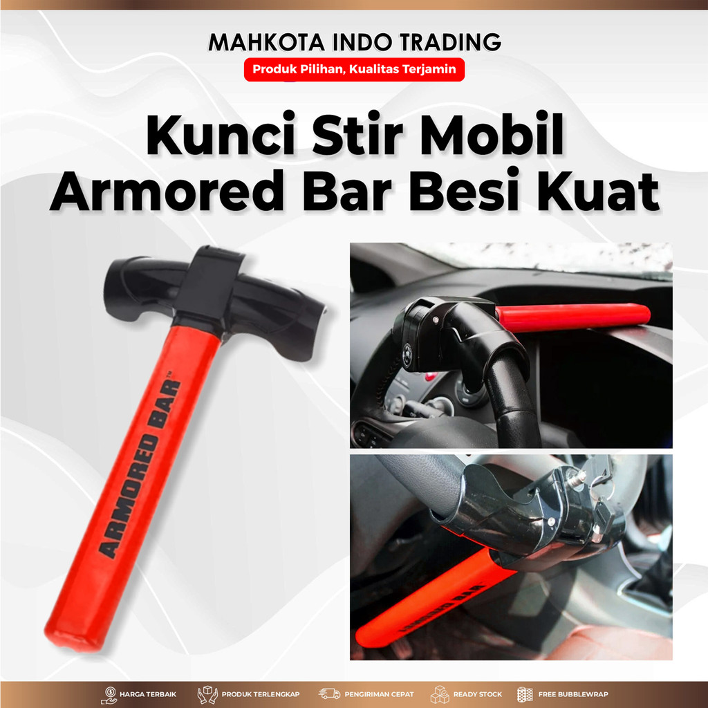 Jual Kunci Stir Pengaman Mobil T Armored Bar Original Besi Solid Kuat ...