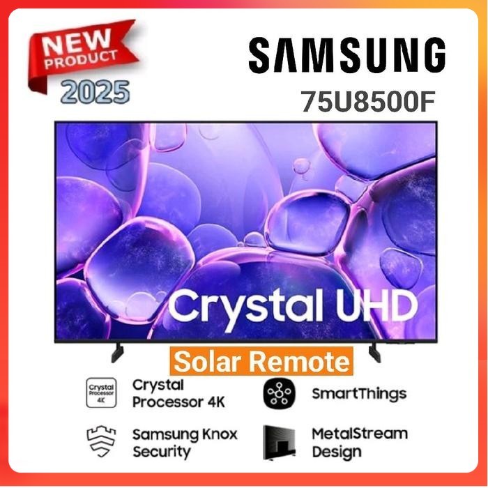 Jual SAMSUNG 75U8500F / UA75U8500F UHD 4K SMART TV 75 INCH 2025 Series ...