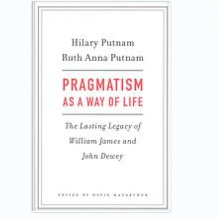Jual Pragmatism as a way of life : the lasting legacy of William James ...