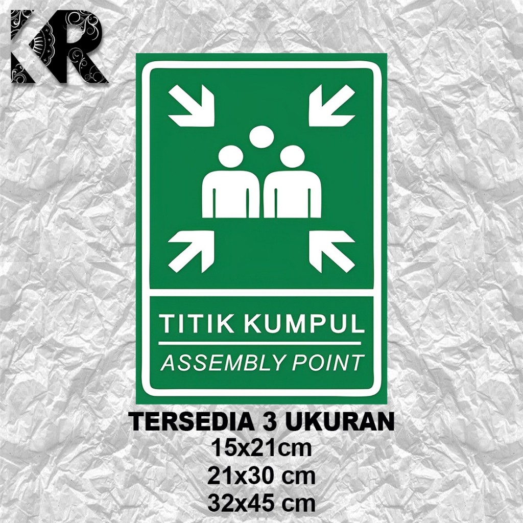 Jual Stiker Titik Kumpul Plus laminating / Sign sticker assembly point ...