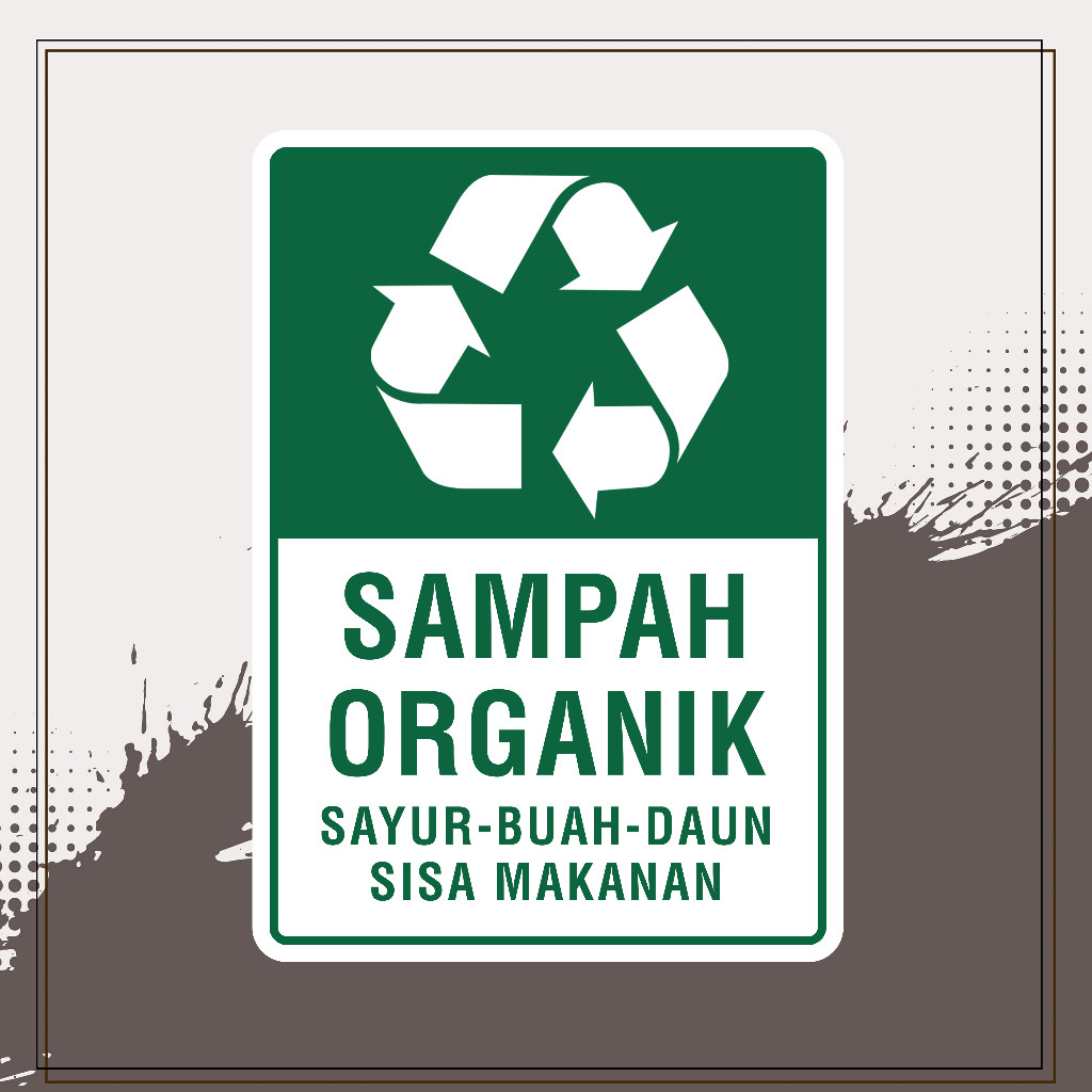 Jual Stiker Label Penanda Tempat Jenis Sampah Organik multi Sticker ...