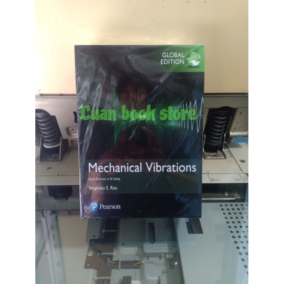 Jual BUKU Mechanical Vibrations Global Edition 6th by Singiresu S. Rao ...