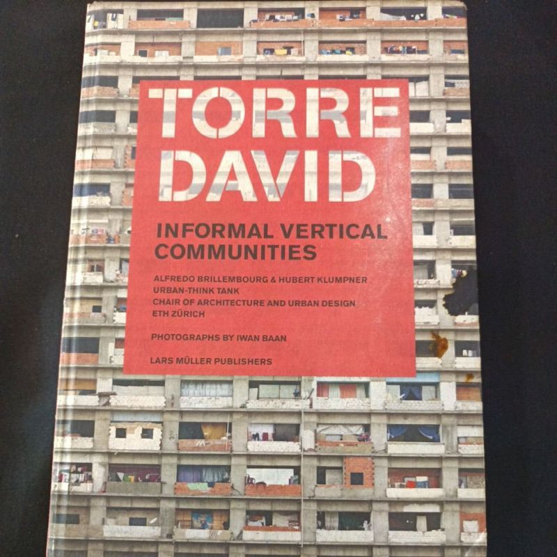 Jual TORRE DAVID informal vertical communities by Alfredo brillembourg & Hubert klumpner urban ...