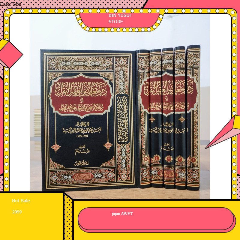 Jual DAR'U TA'ARUDH AL-'AQL WAN NAQL دَرْءُ تعارض العقل والنقل أو ...