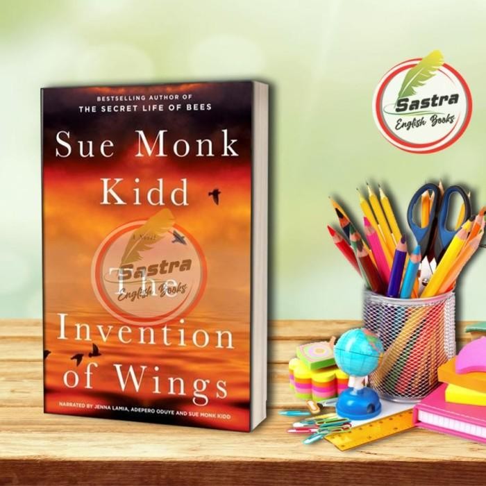 Jual The Invention of Wings by Kidd Sue Monk | Shopee Indonesia