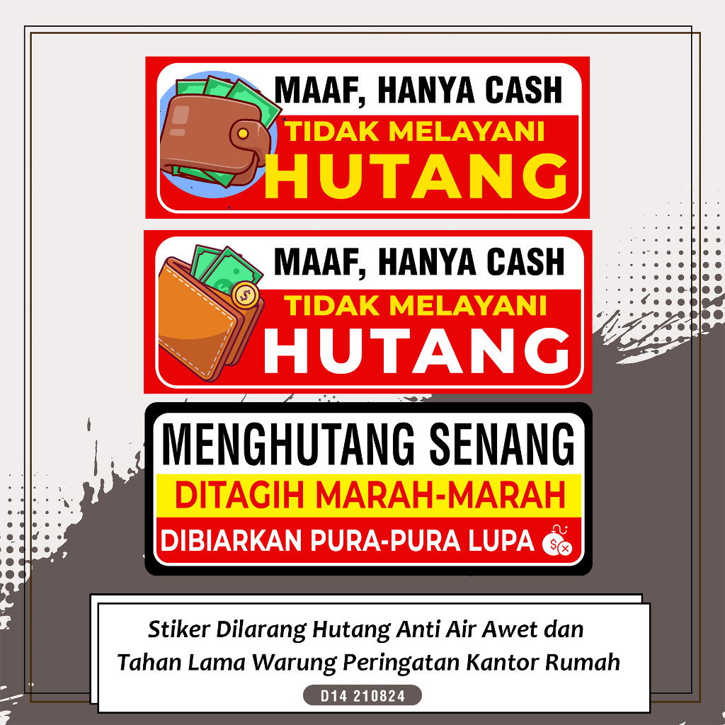 Jual Stiker Dilarang Hutang Anti Air Awet dan Tahan Lama Ukuran 30 ...