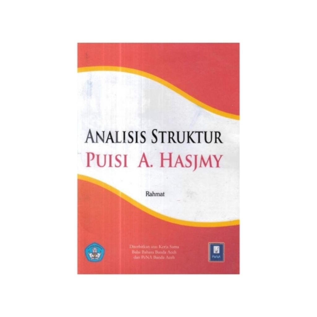 Jual Buku Analisis Struktur Puisi Ali Hasjmy | Penerbit Pena | Shopee ...