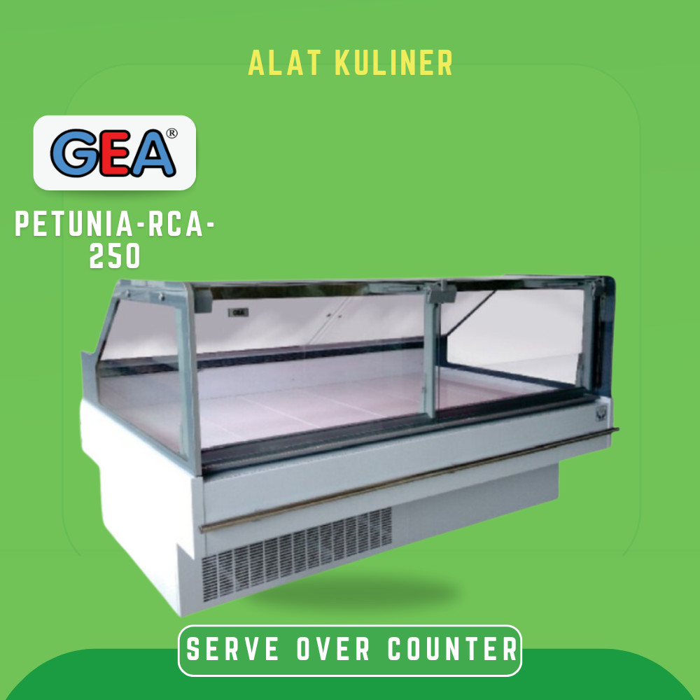 Jual GEA PETUNIA RCA 250 PETUNIA RCA-250 LIFT UP FLAT GLASS SERVE OVER ...