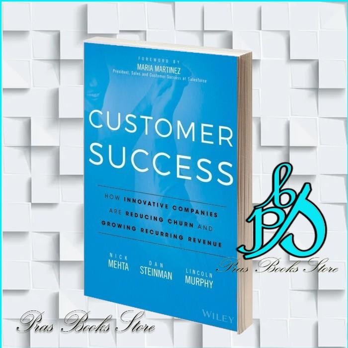 Jual Customer Success Nick Mehta, Dan Steinman, Lincoln Murphy | Shopee ...