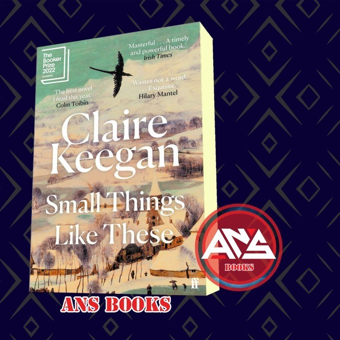 Jual Small Things Like These Claire Keegan | Shopee Indonesia