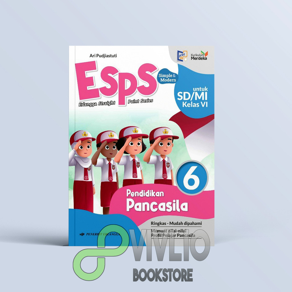 Jual ESPS Pendidikan Pancasila SD/MI Kelas 6 Kurikulum Merdeka | Shopee Indonesia