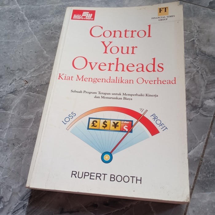 Jual CONTROL YOUR OVERHEADS KIAT MENGENDALIKAN OVERHEAD-RUPERT BOOTH-B1 ...