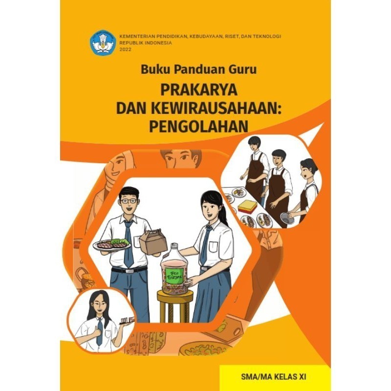 Jual BUKU PANDUAN GURU PRAKARYA DAN KEWIRAUSAHAAN PENGOLAHAN SMA KELAS XI | Shopee Indonesia