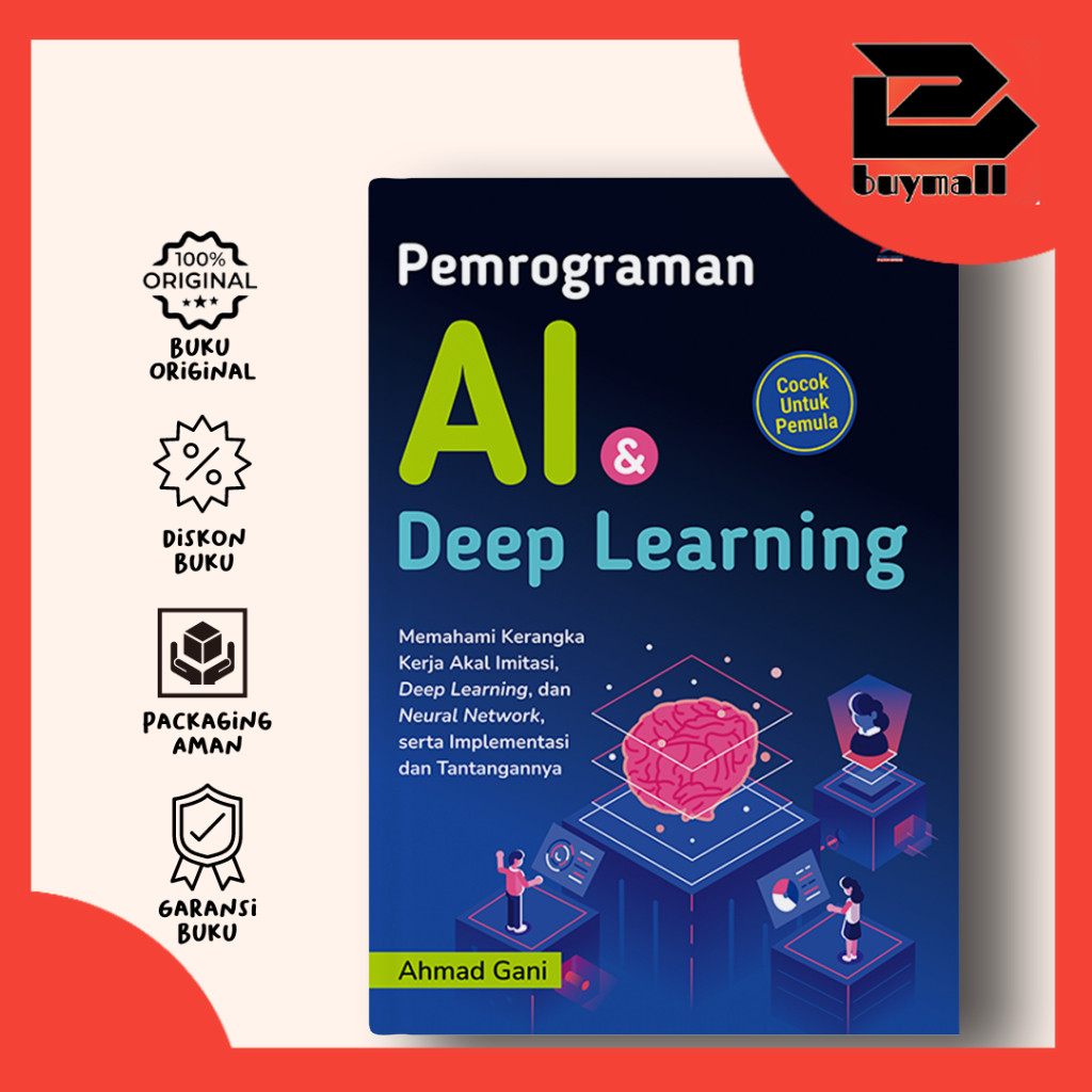 Jual BUYMALL //Pemrograman Ai & Deep Learning : Memahami Kerangka Kerja ...