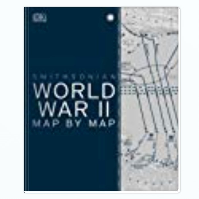Jual World War II Map by Map - DK Publishing, Smithsonian Institution ...