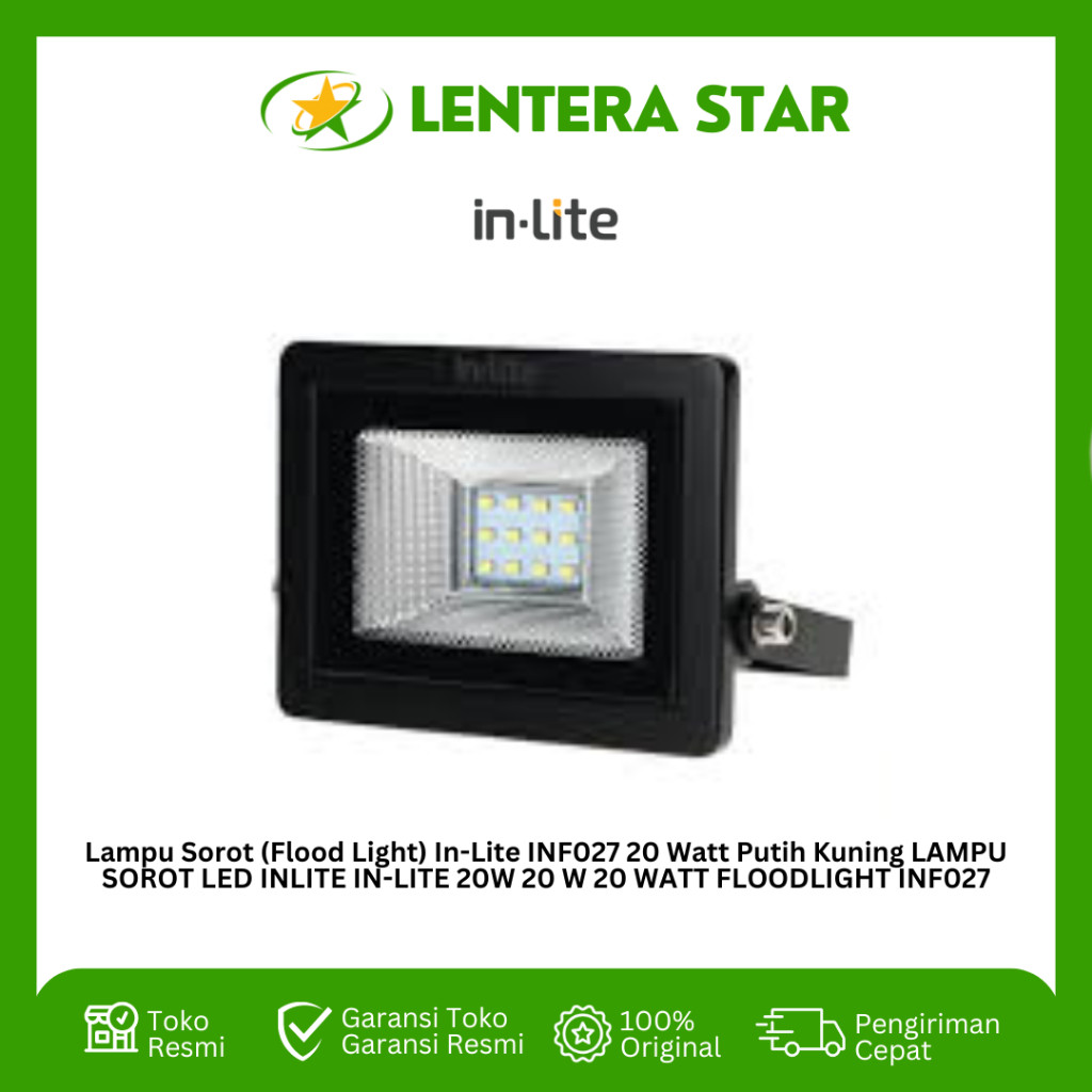 Jual Lampu Sorot (Flood Light) In-Lite INF027 20 Watt Putih Kuning LAMPU SOROT LED INLITE IN ...