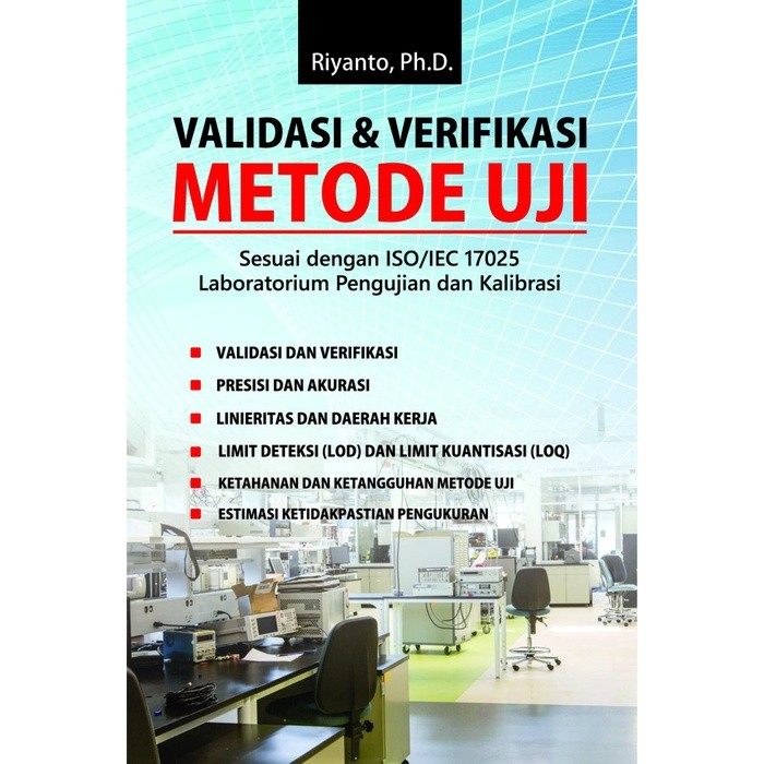 Jual Buku Kimia : Validasi & Verifikasi Metode Uji: Sesuai dengan ISO/IEC 17025 Lab - Deepublish ...