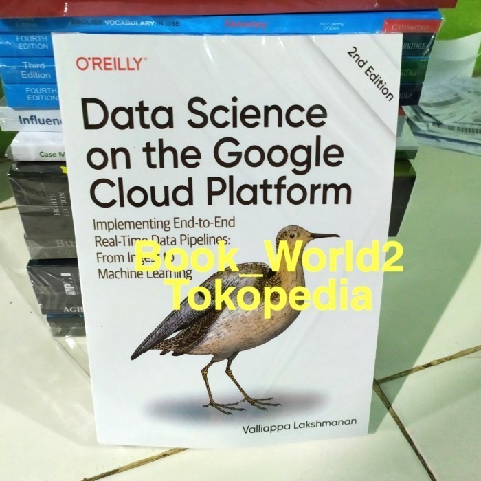 Jual Data Science on the Google Cloud Platform 2nd Edition | Shopee Indonesia