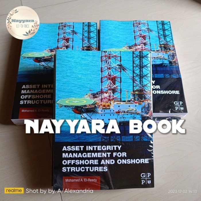 Jual BUKU ASSET INTEGRITY MANAGEMENT OF OFFSHORE AND ONSHORE STRUCTURES | Shopee Indonesia