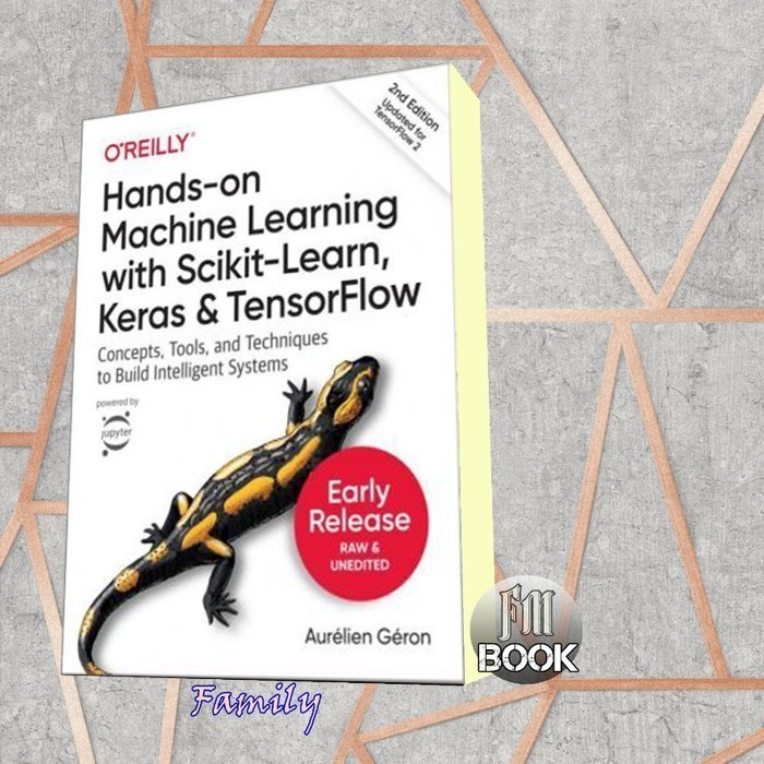 Jual Hands-On Machine Learning with Scikit-Learn, Keras, and Tensorflow ...