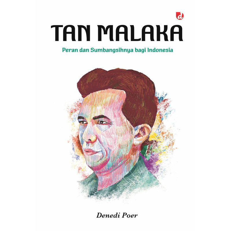 Jual Buku Tan Malaka (Peran Dan Sumbangsihnya Bagi Indonesia) | Shopee ...