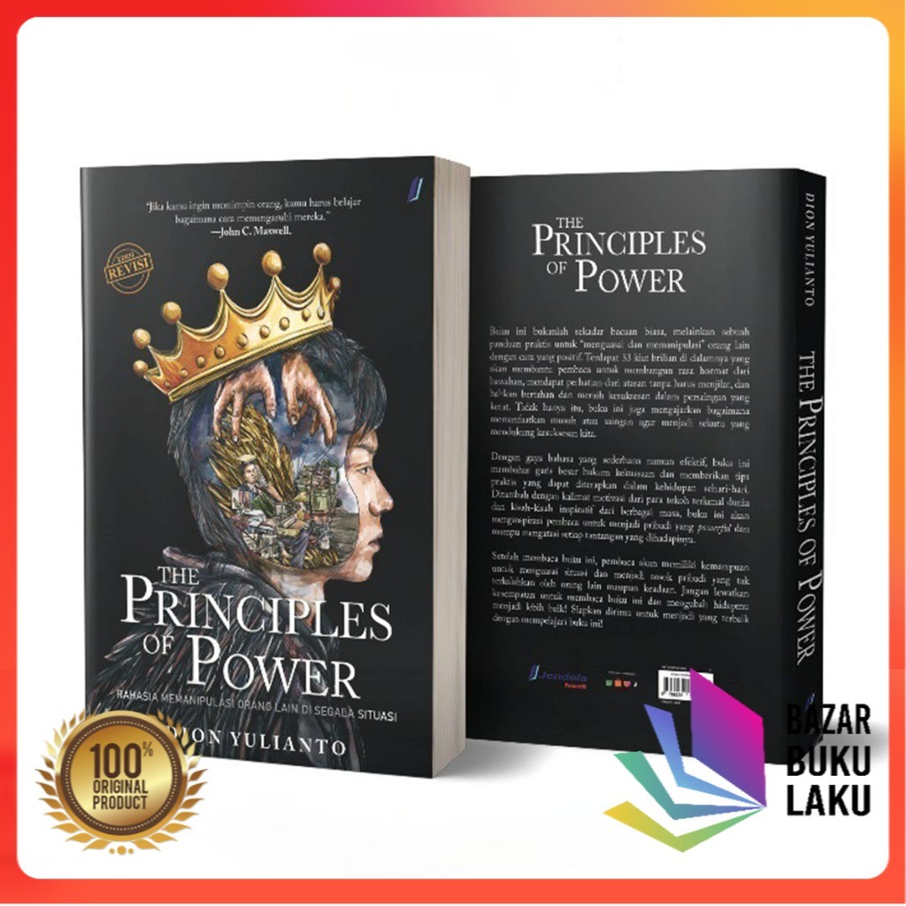 Jual BUKU ORIGINAL The Principles Of Power - Rahasia Memanipulasi Orang ...