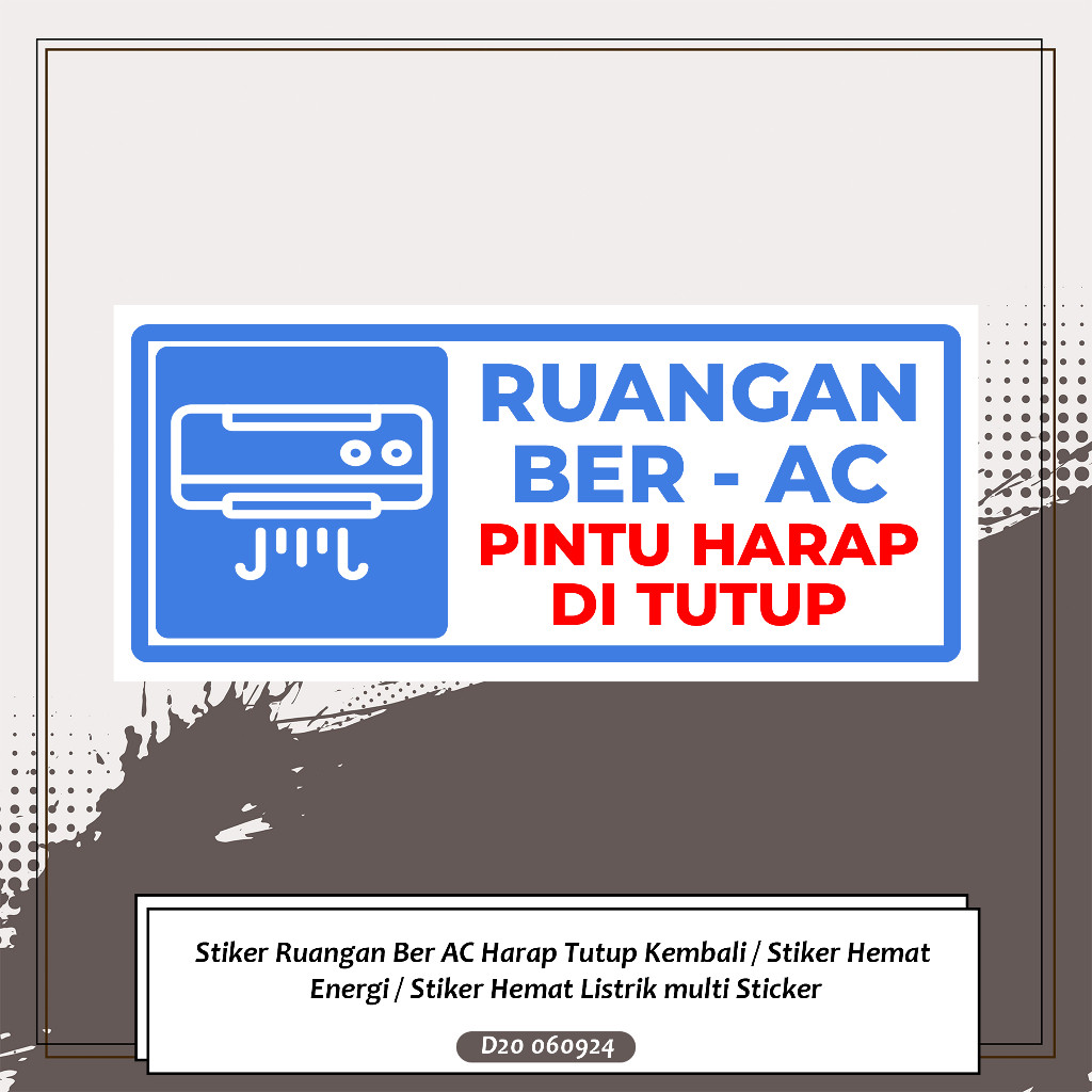 Jual Stiker Ruangan Ber AC Harap Tutup Kembali / Stiker Hemat Energi ...