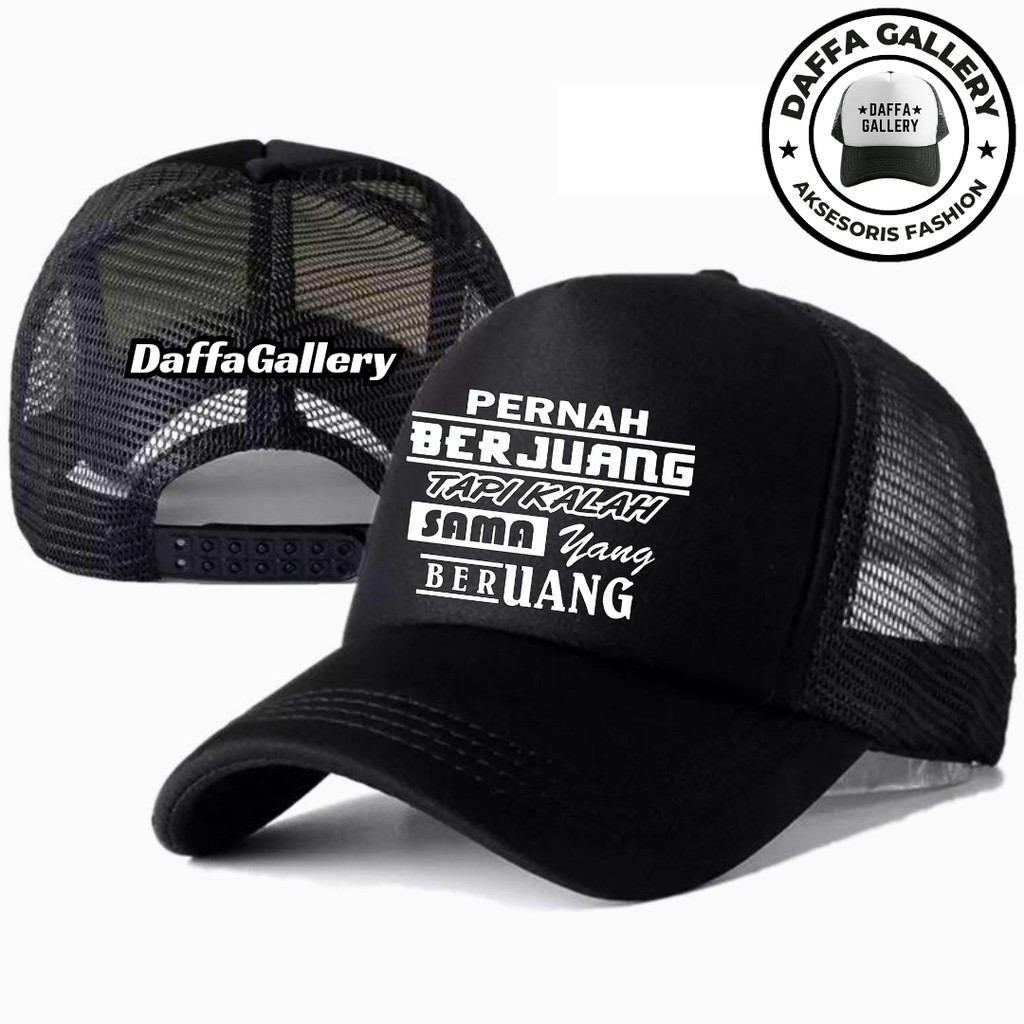 Jual Daffaa Gallery Topi Trucker PERNAH BERJUANG TAPI KALAH SAMA YANG ...