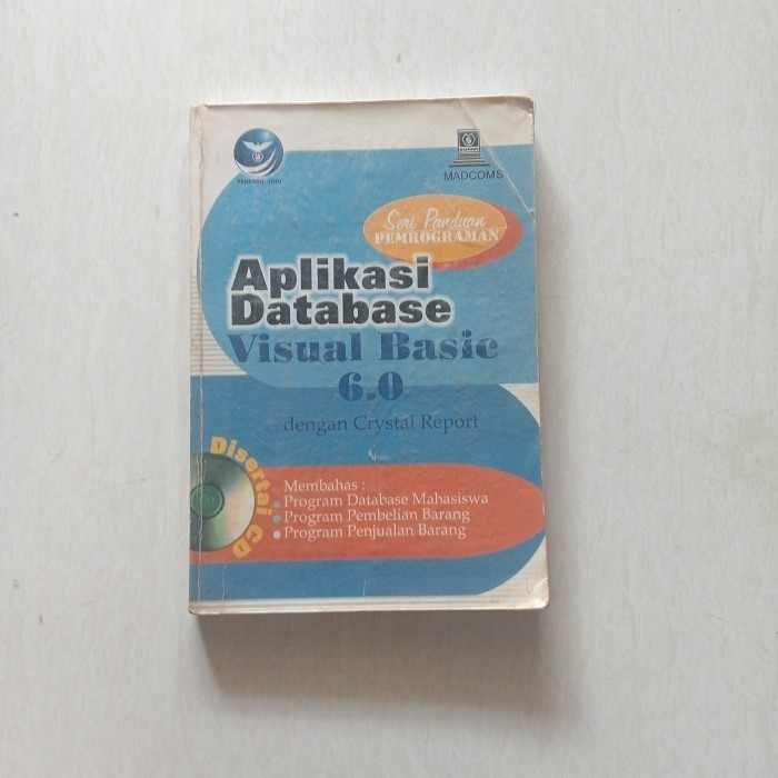 Jual Seri Panduan Pemrograman APLIKASI DATABASE VISUAL BASIC 6 0 dg Crydtal Report Penerbit Andi ...