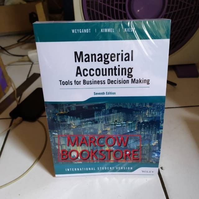 Jual Managerial Accounting Tools for Business 7th Edition By Weygandt ...