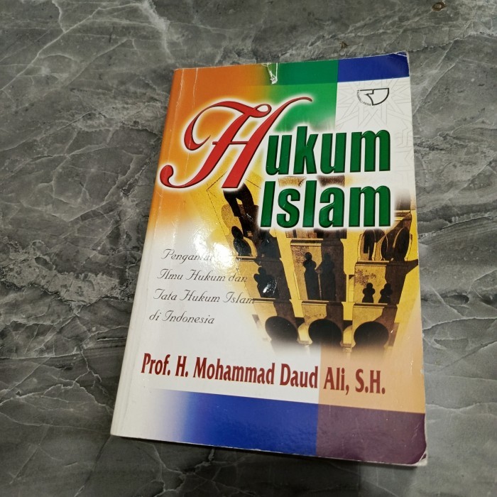 Jual HUKUM ISLAM-PROF H MOHAMMAD DAUD ALI SH-B5 | Shopee Indonesia