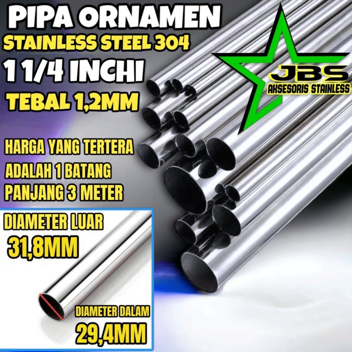 Jual SA99 PIPA SS 304 11/4" INCH(31,8MM)×1,2MM×3 METER STAINLESS SS 304 ...