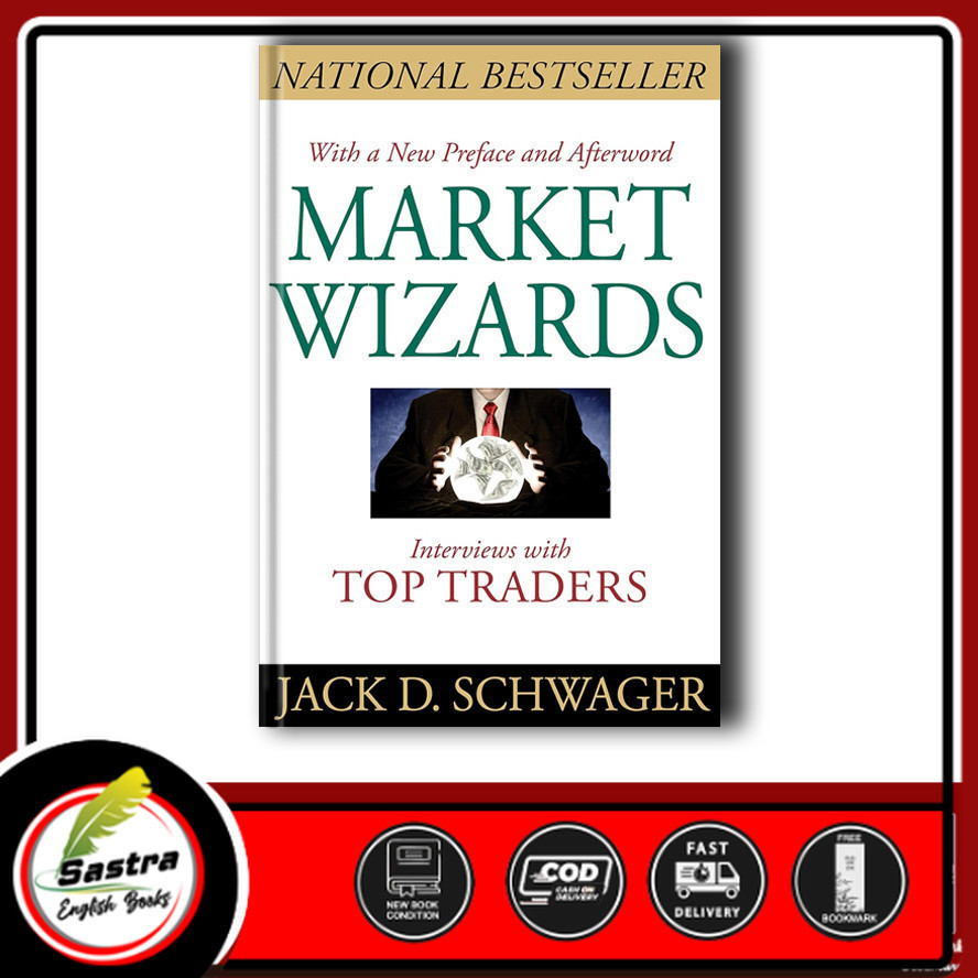 Jual Market Wizards, Updated: Interviews with Top Traders by Jack D. Schwager | Shopee Indonesia