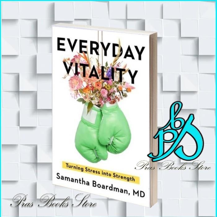 Jual Everyday Vitality: How to Thrive, Survive, and Feel Alive Samantha ...