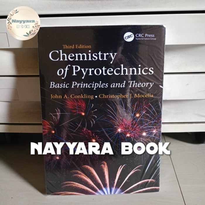 Jual BUKU CHEMISTRY OF PYROTECHNICS BASIC PRINCIPLES AND THEORY ...
