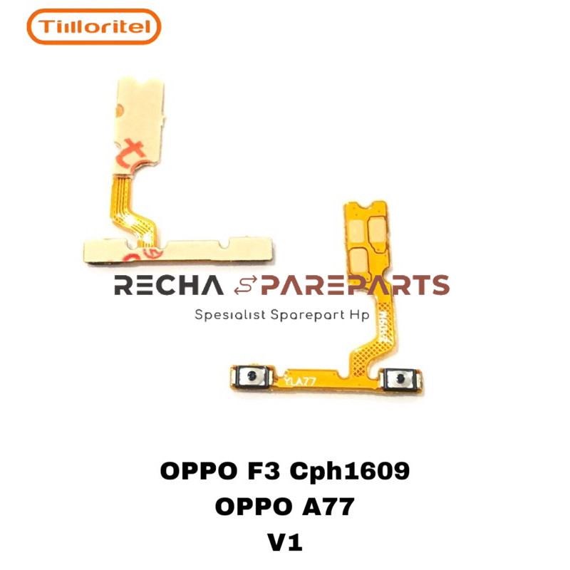 Jual FLEXIBLE VOLUME OPPO F3 CPH1609 / FLEKSIBEL VOLUME OPPO A77 V.1 ...