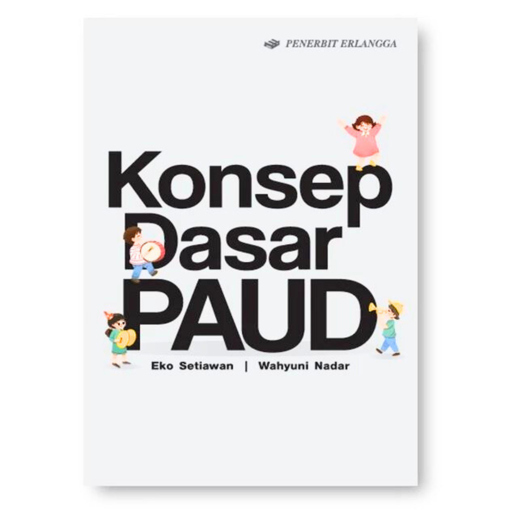 Jual BUKU KONSEP DASAR PAUD - Penerbit Erlangga | Shopee Indonesia