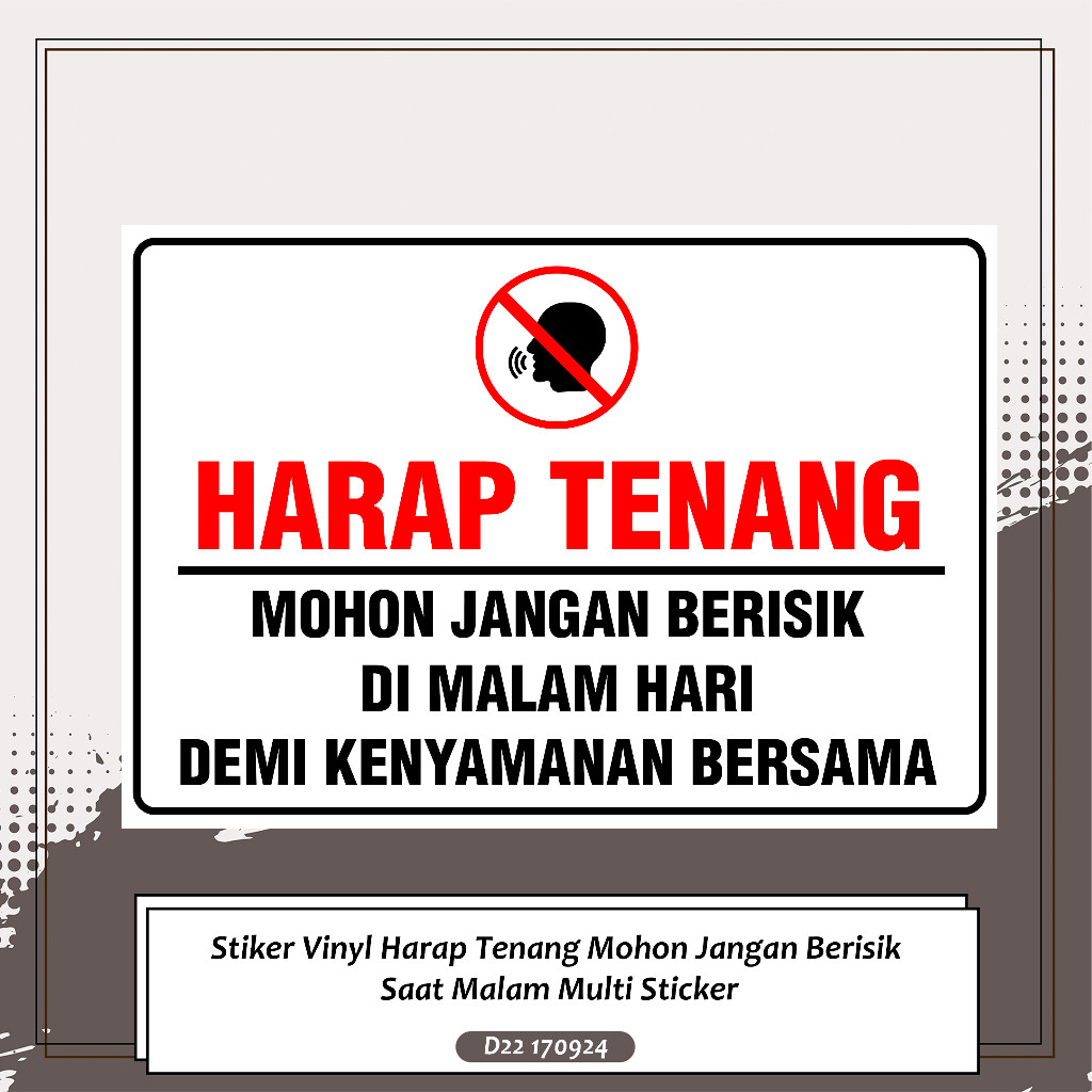 Jual Stiker Vinyl Harap Tenang Mohon Jangan Berisik Saat Malam Multi ...
