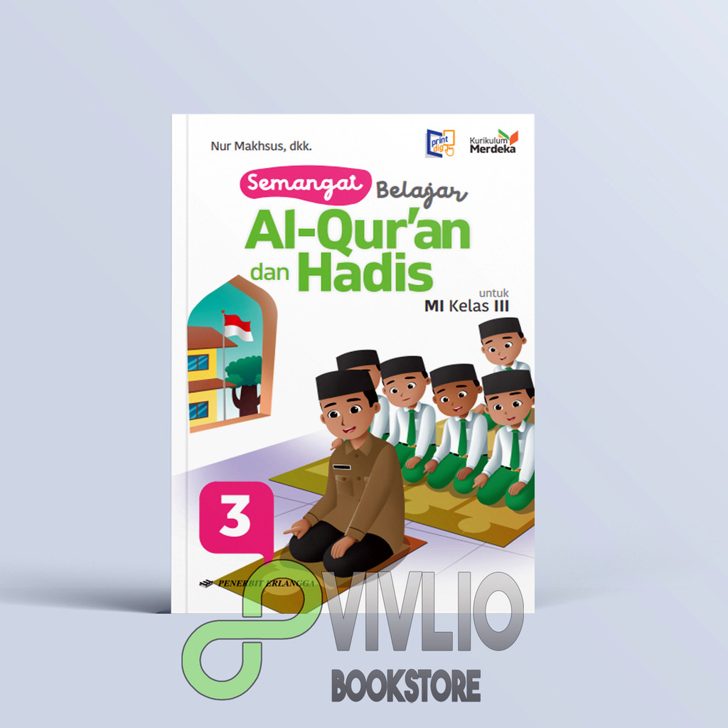 Jual Semangat Belajar Al-Qur’an dan Hadis 3 untuk MI Kelas III Kurikulum Merdeka | Shopee Indonesia