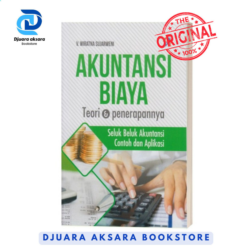 Jual Buku Akuntansi Biaya, Teori & Penerapanya, Seluk Beluk Akuntansi ...